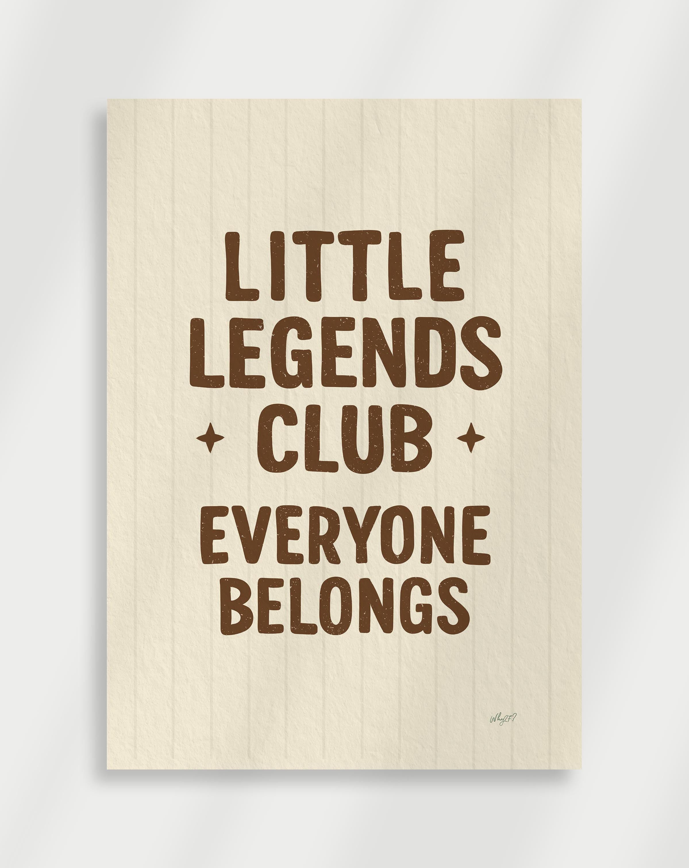 Little Legends Club Alla hör hemma-affisch – PALSPOSTER